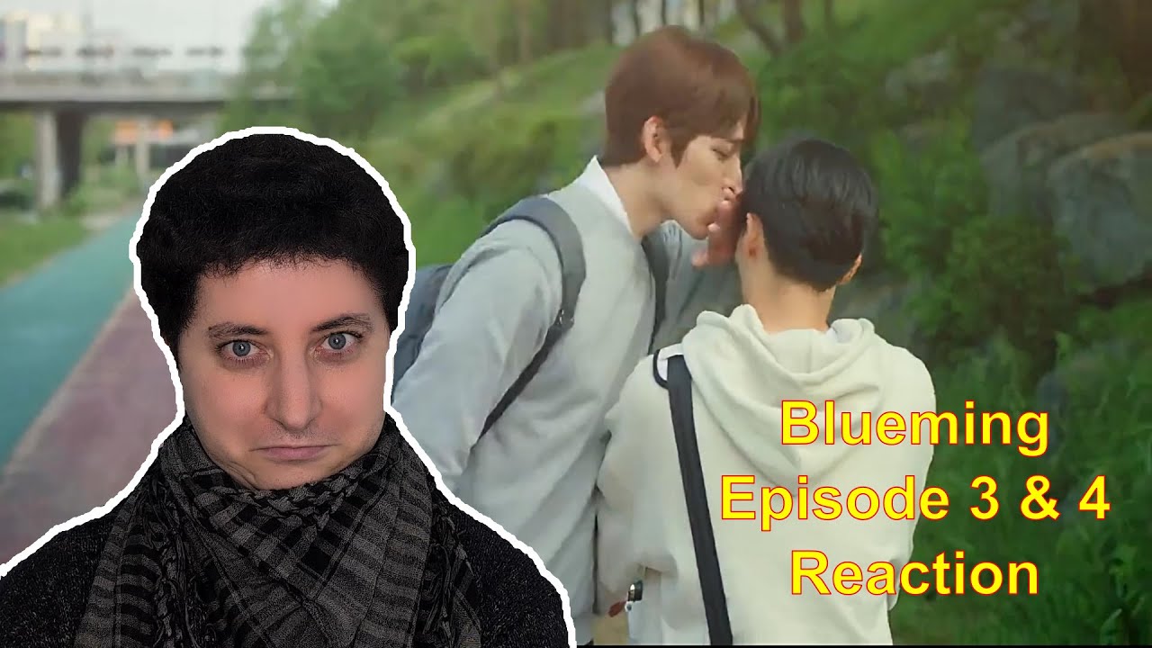 Blueming Episode 3 & 4 Reaction - YouTube