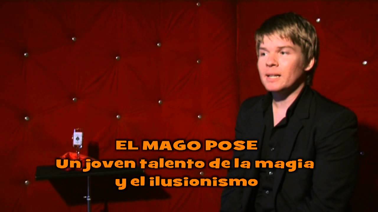 EL MAGO POSE: Un joven talento de la magia y el ilusionismo - YouTube