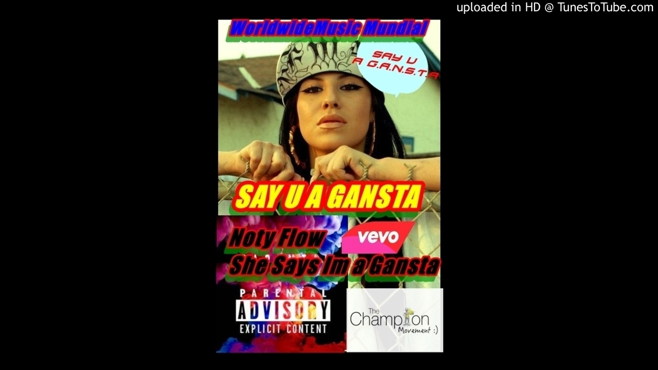Noty Flow She Say U A G.A.N.S.T.A (5star WorldWidemusic mundial) - YouTube