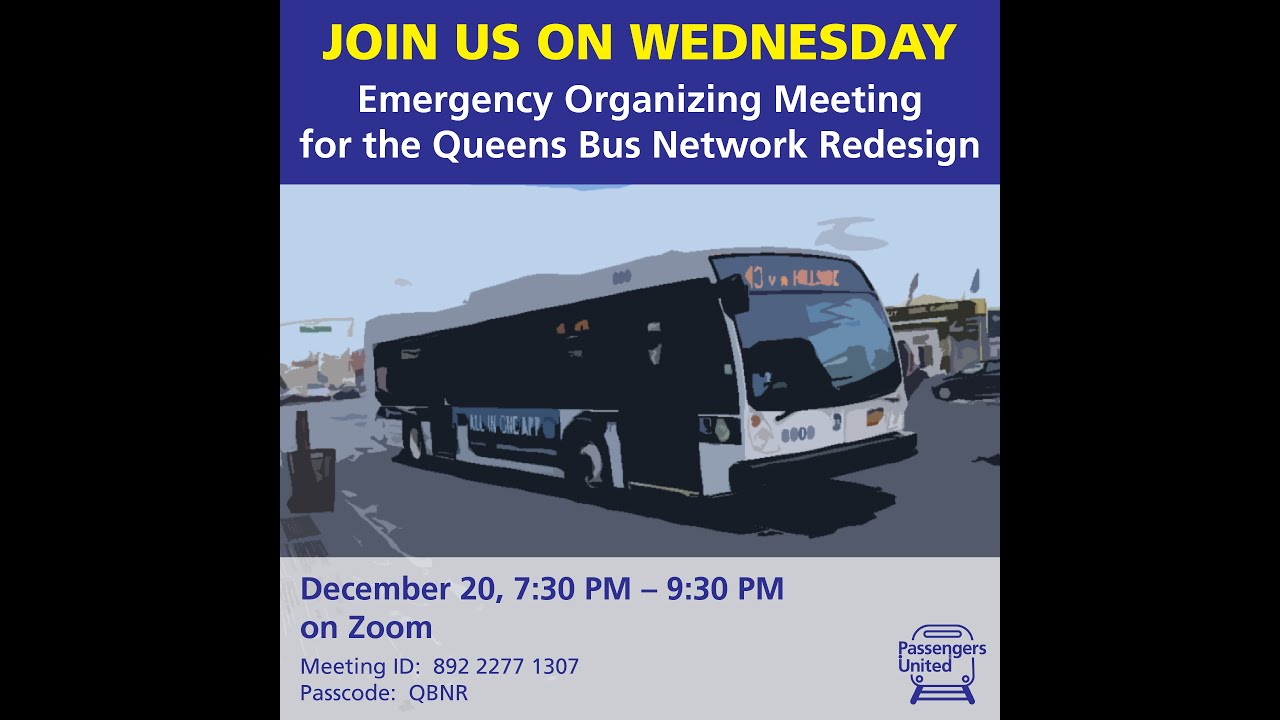 Emergency Organizing Meeting for the Queens Bus Network Redesign (December 20, 2023) - YouTube