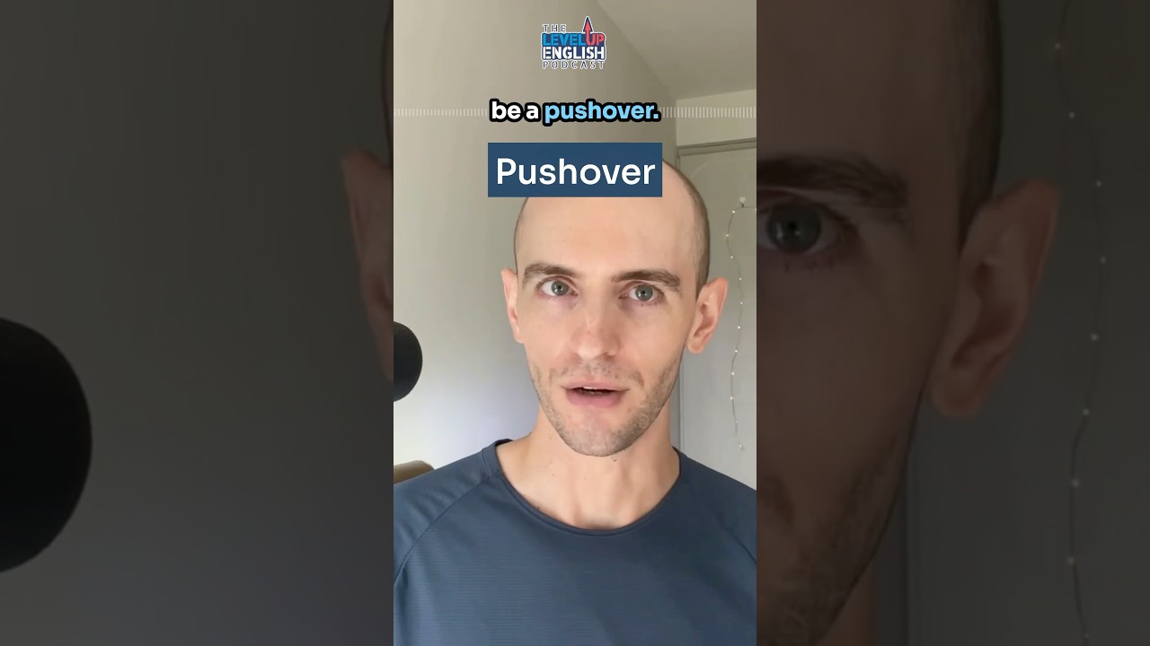 What it means to be a pushover - YouTube