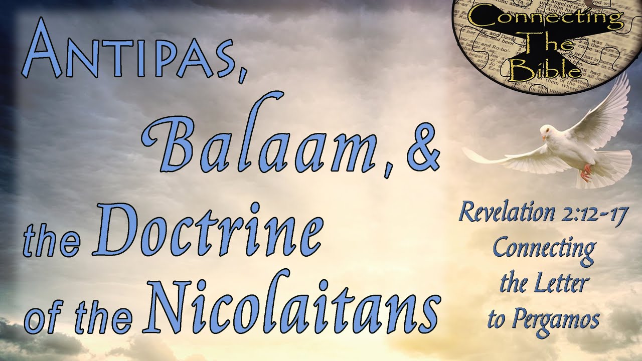 Antipas, Balaam and the Doctrine of the Nicolaitans in the Letter to ...