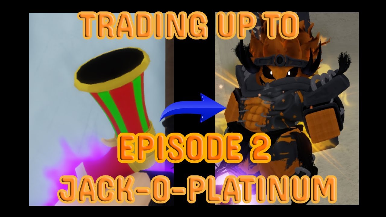 [YBA] Trading Up To Jack-O-Platinum With Elf Pistols | Episode 2 - YouTube