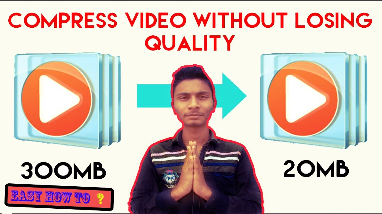 How To Compress Huge Video Files Without Compromising Quality - YouTube