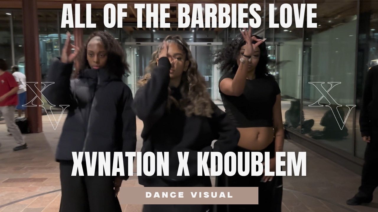 NOW ALL OF THE BARBIES LOVE - KDOUBLEM I JAYSON MANKEDA CHOREOGRAPHY ...
