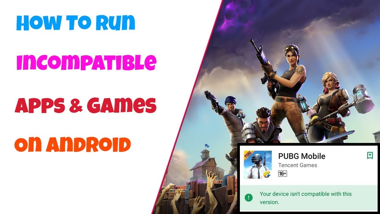 How To Run Incompatible Apps & Games On Android - YouTube