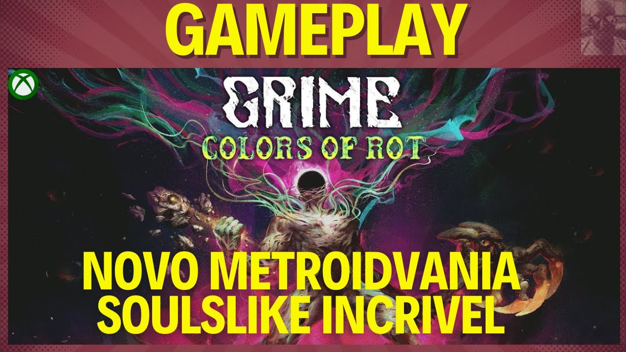 GRIME COLORS OF ROT | GAMEPLAY INICIO DO JOGO PT-BR [Xbox Series X ...