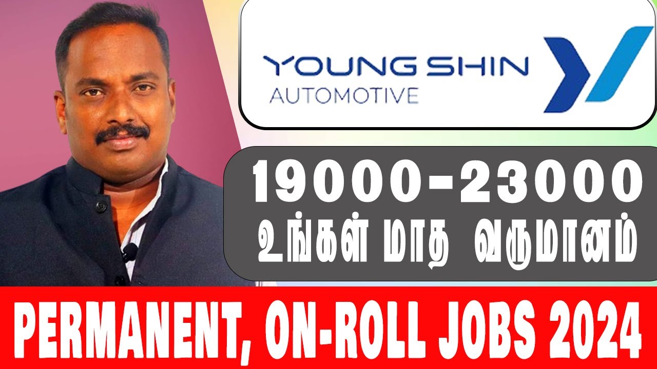 Upto 23000 Salary Jobs in YOUNGSHIN AUTOMOTIVE INDIA PVT LTD Industry ...