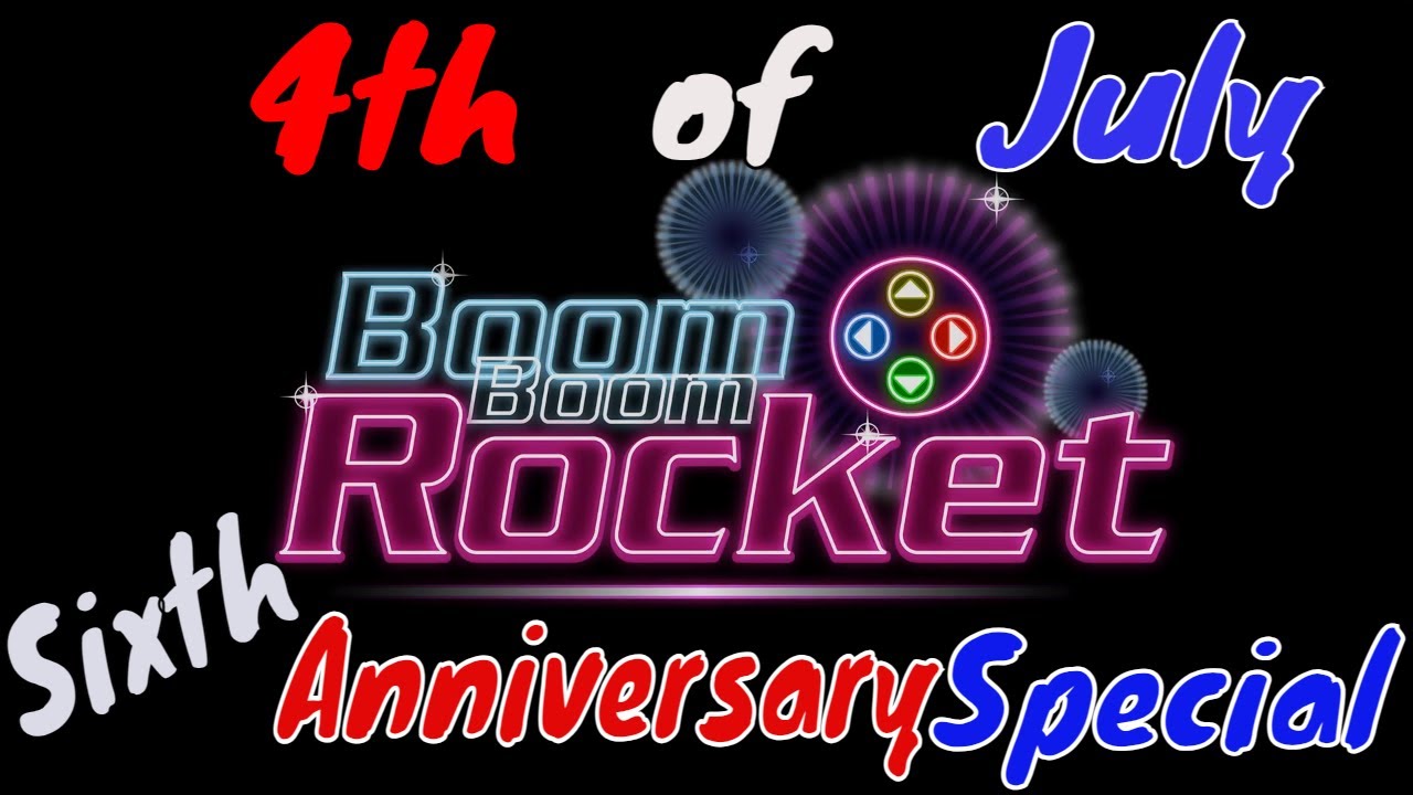 Boom Boom Rocket: 4th of July special (Part 6) - YouTube