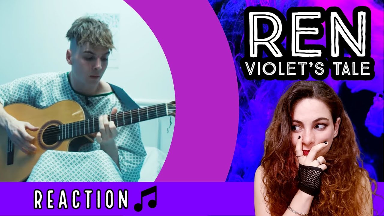REN - Violet's Tale - Reaction! - YouTube