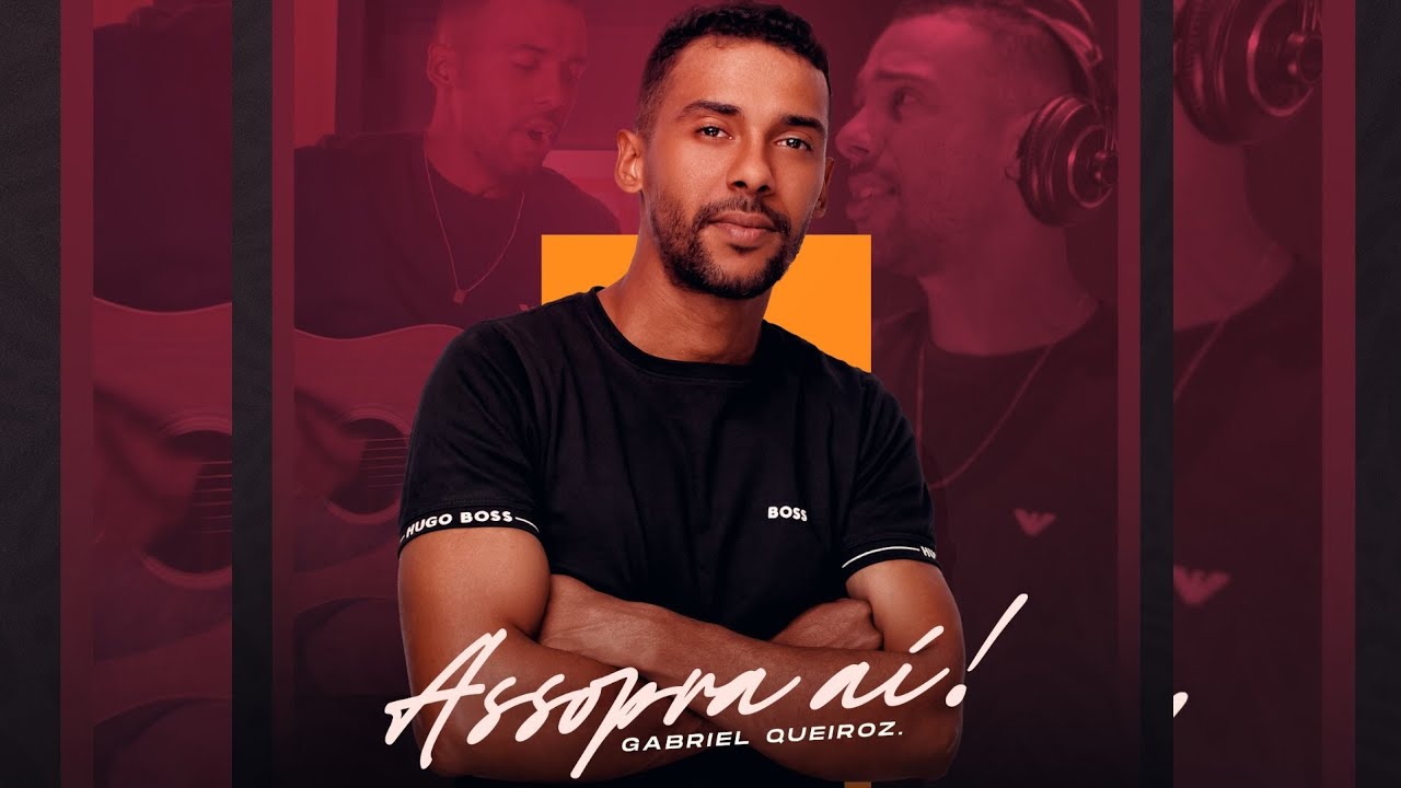 Gabriel Queiróz - Assopra aí | Single - YouTube