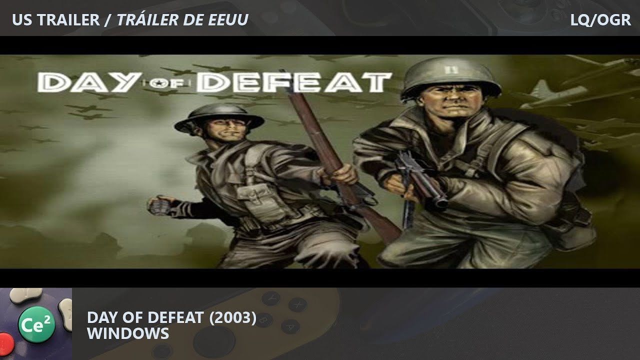 Day of Defeat | PC | 2003 | Video Game US Trailer | LQ/OGR - YouTube