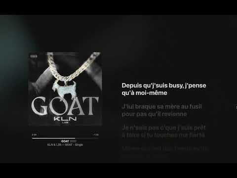 KLN - GOAT (Paroles)