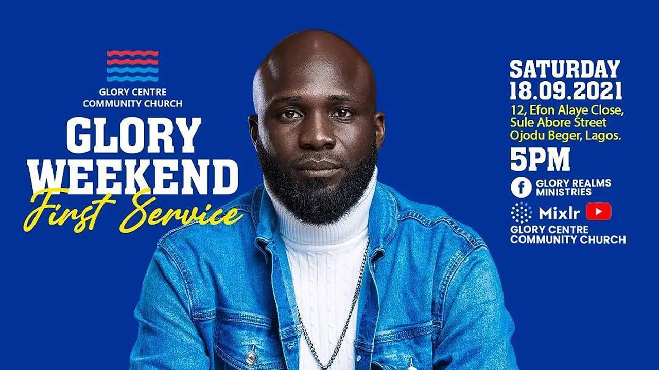 Glory Weekend First Service | Saturday 18th August, 2021 - YouTube