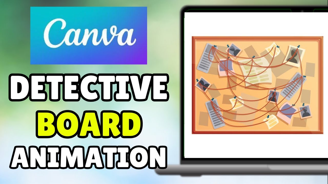 How To Make A Detective Board/Research Board Animation In Canva (2026 ...
