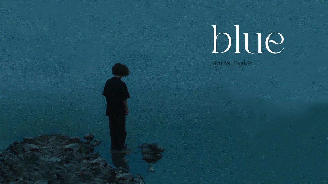 [vietsub + lyrics] Blue - Aaron Taylor - YouTube