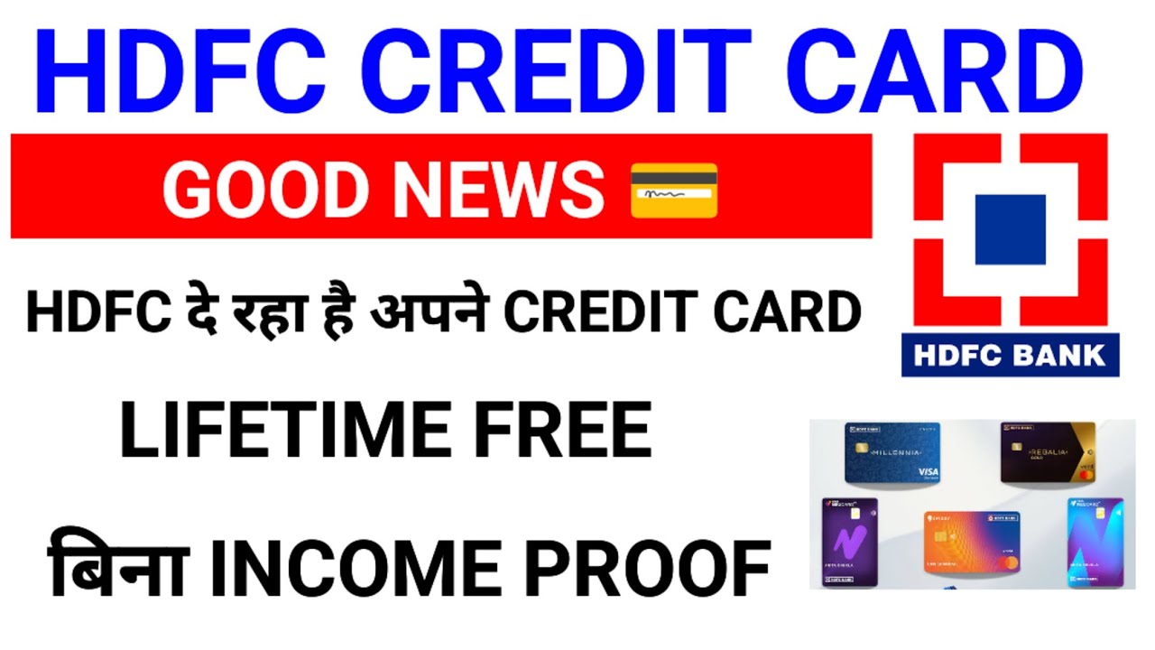 HDFC CREDIT CARD GOOD NEWS | LIFETIME FREE CREDIT CARD & NO INCOME ...