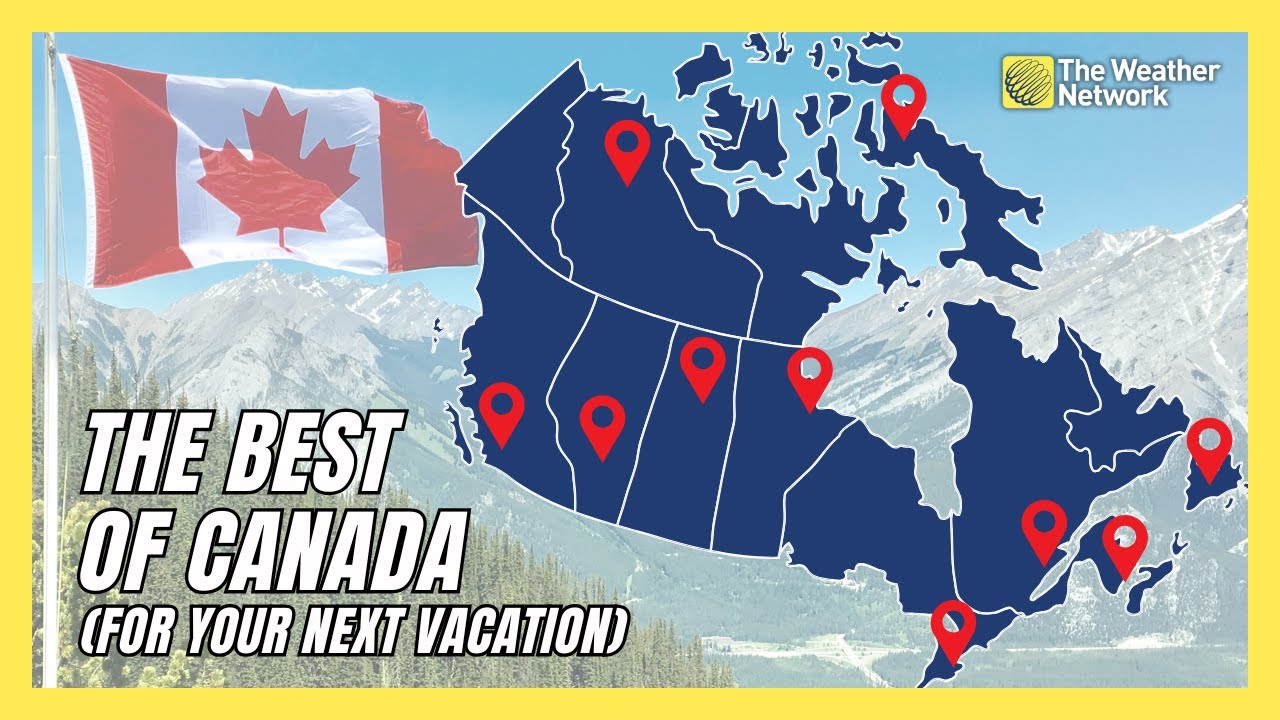 Take a Virtual Trip Across Canada to Help Plan Your Next Vacation - YouTube