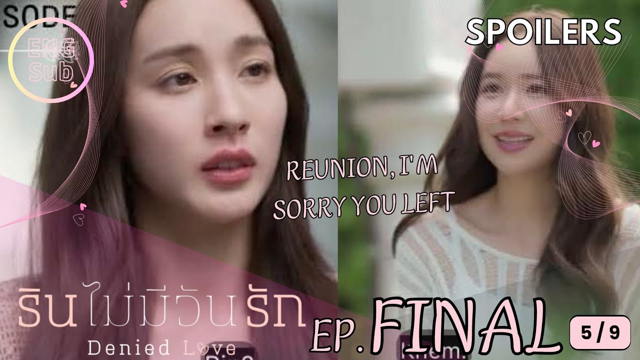 REUNION, I'M SORRY YOU LEFT 🙏🙏 Denied Love Series FINAL EPISODE (3/4 ...