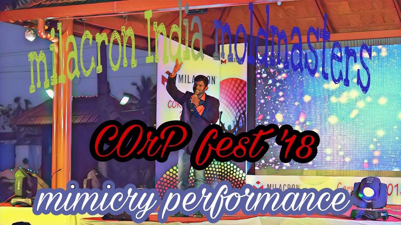 Mimicry performance | milacron India | corpfest 2018 | voices of Rajni ...