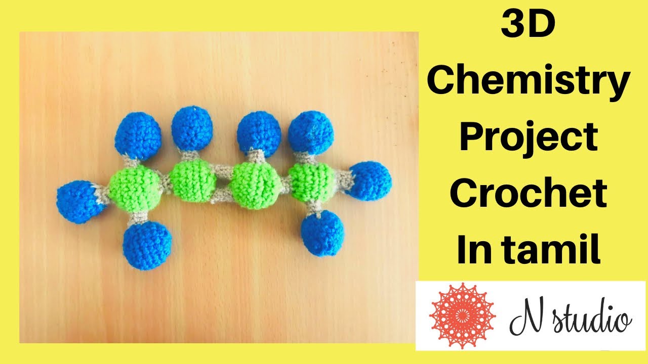 3Dchemistry குரோசெட் chemical bonding 3D crochet chemistry project by ...