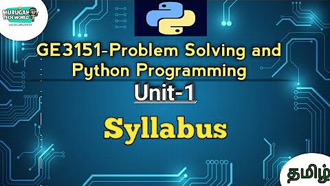GE3151- Problem solving and python programming in tamil - YouTube