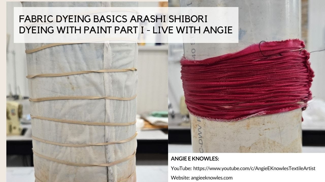 Fabric Dyeing Basics Arashi Shibori Dyeing with Paint Part I - Live ...