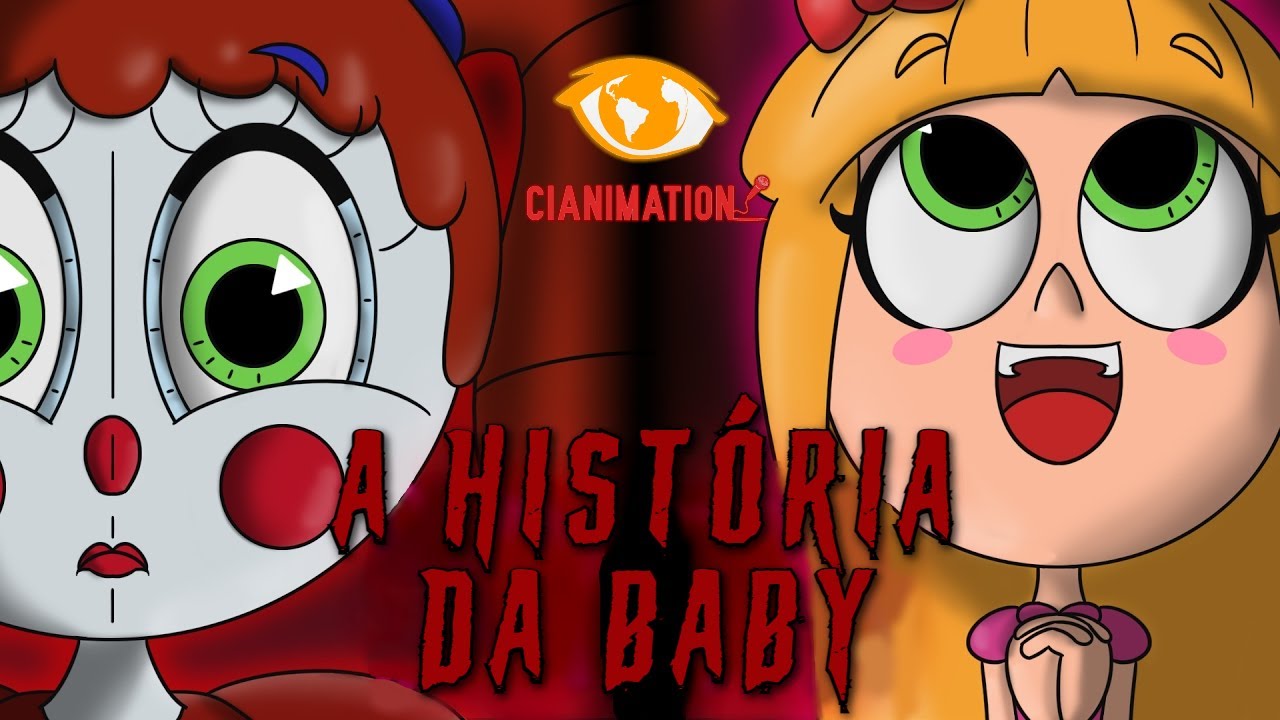 Circus Baby's Story | DUBLADO [PT BR] | CIANIMATION FANDUBS - YouTube