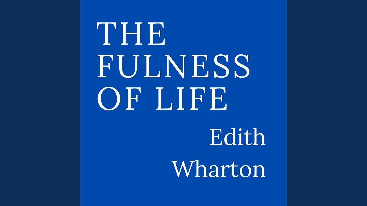 Chapter 8 - The Fullness of Life - YouTube