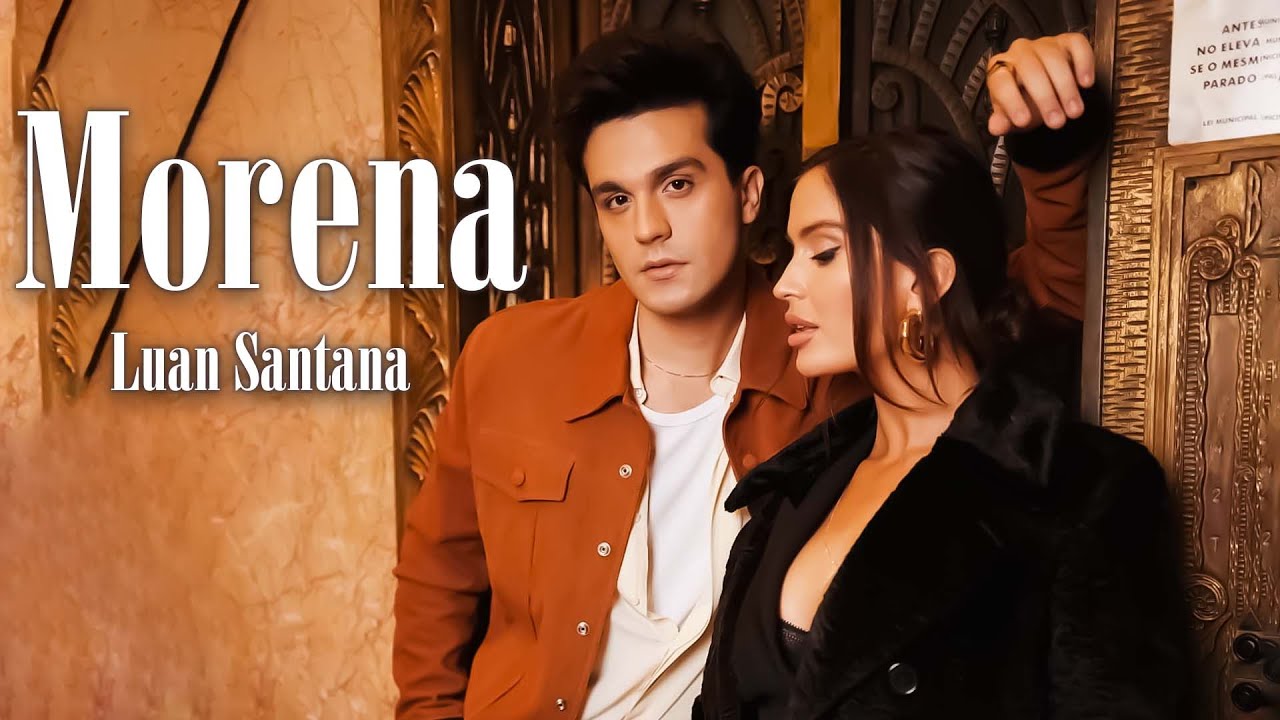 Luan Santana - Morena ( Letra - Lyrics ) - YouTube