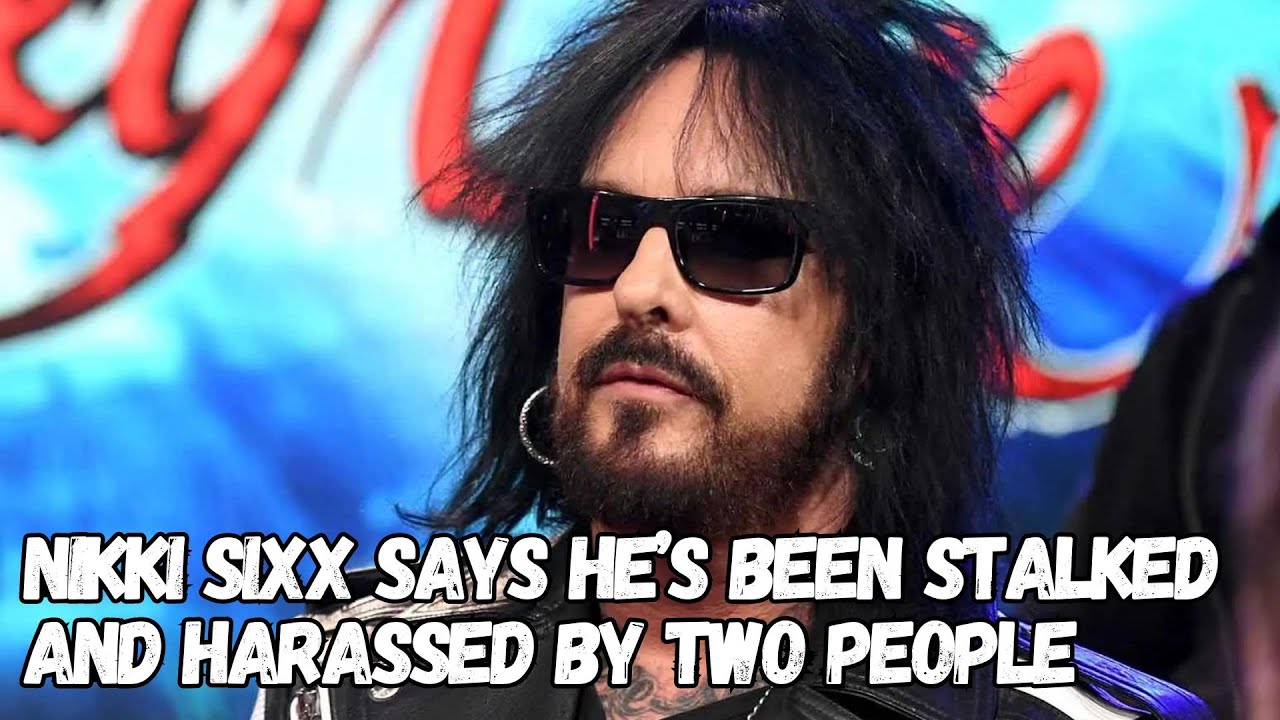 NIKKI SIXX Says He’s Been Stalked And Harassed By Two People - YouTube