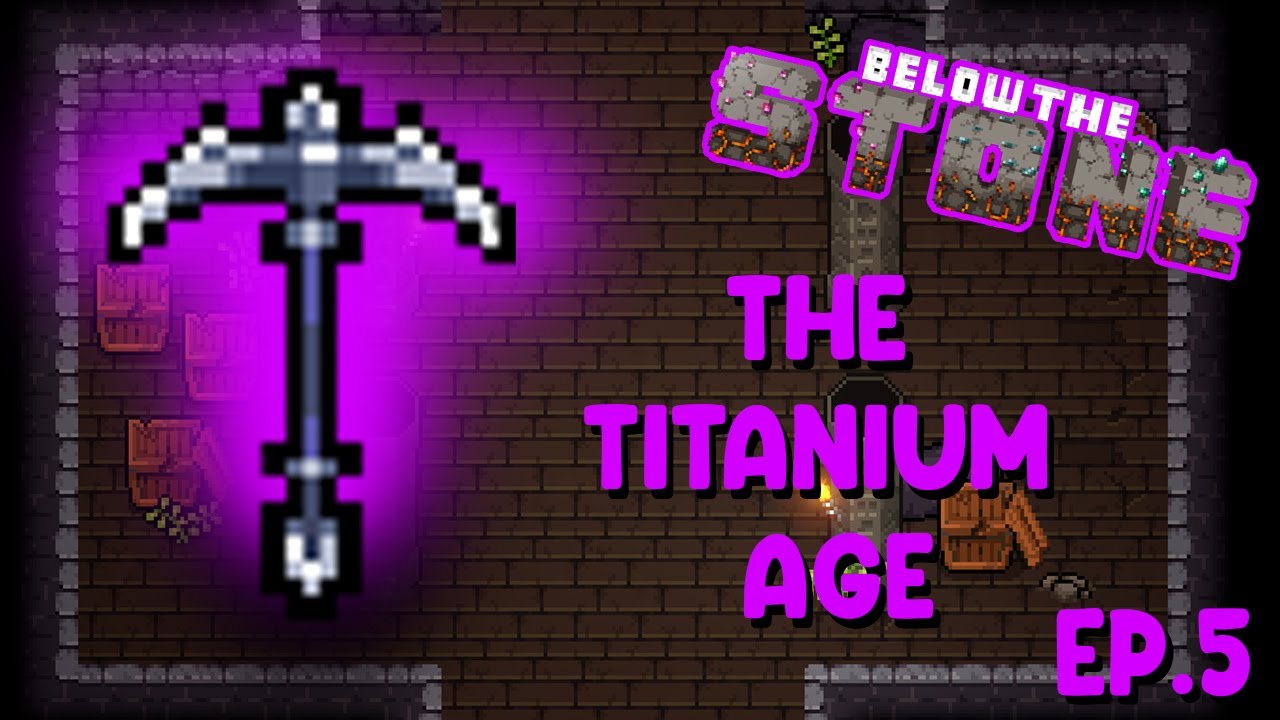 Finally The TITANIUM PICKAXE UPGRADE! In Below The Stone. - YouTube