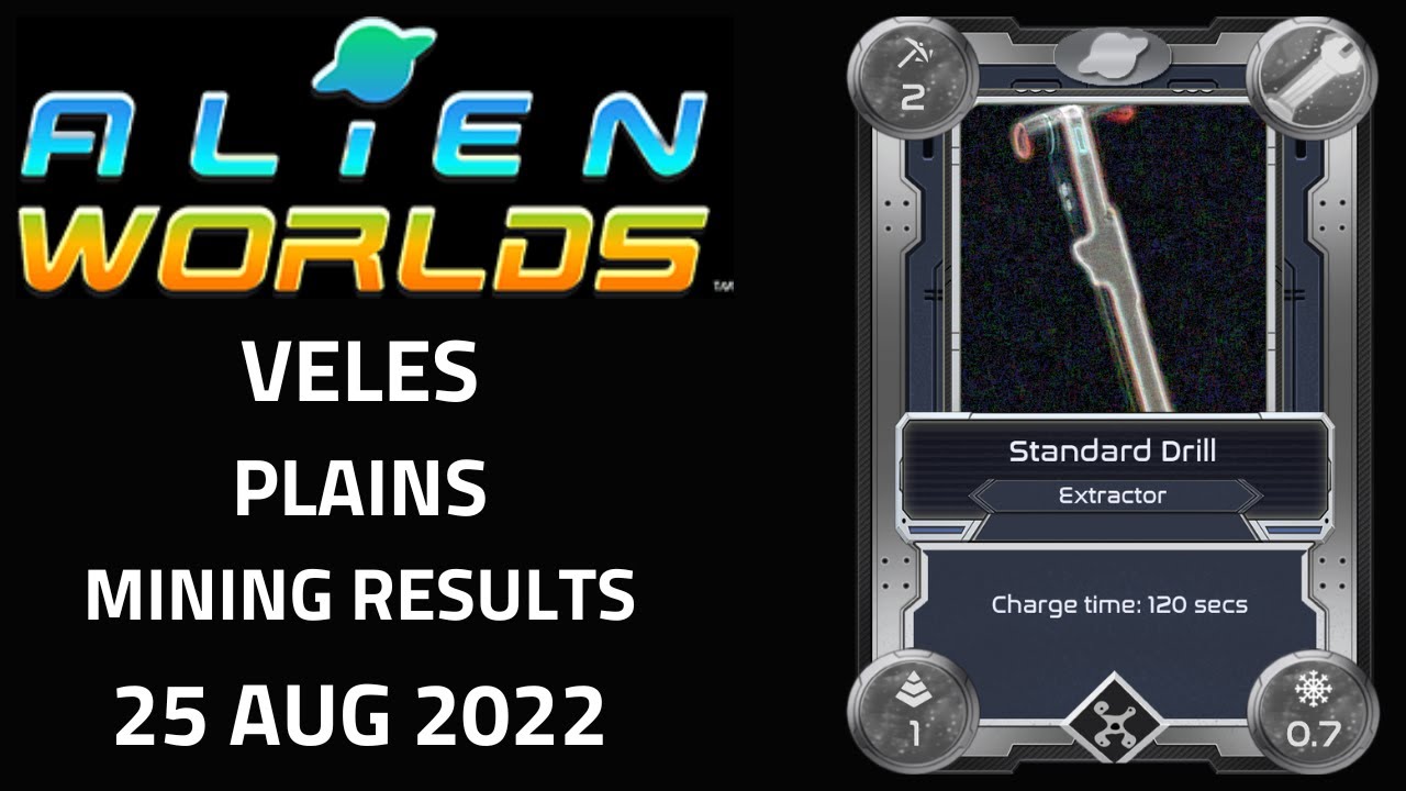 Alien Worlds Gameplay - Mining Trilium (TLM) with 1 Standard Drill on ...