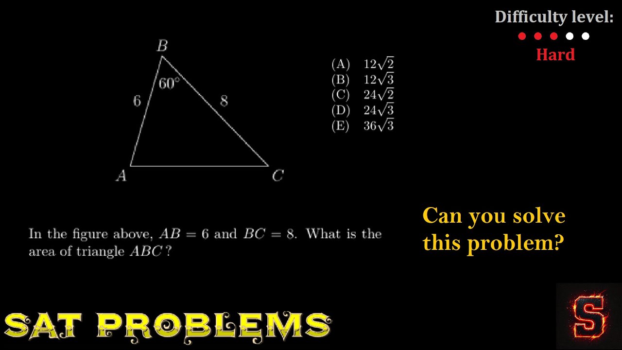 SAT Math Practice – Difficult Problems Explained Step-by-Step (21 ...