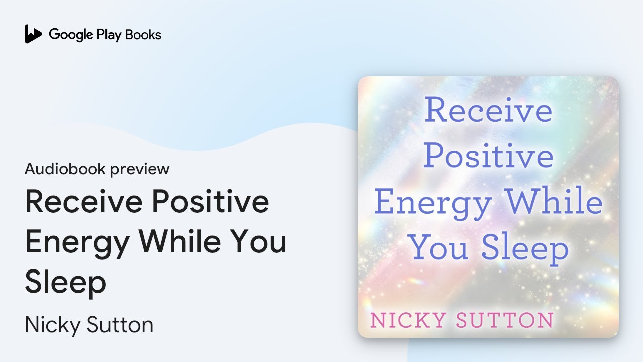 Receive Positive Energy While You Sleep by Nicky Sutton · Audiobook ...