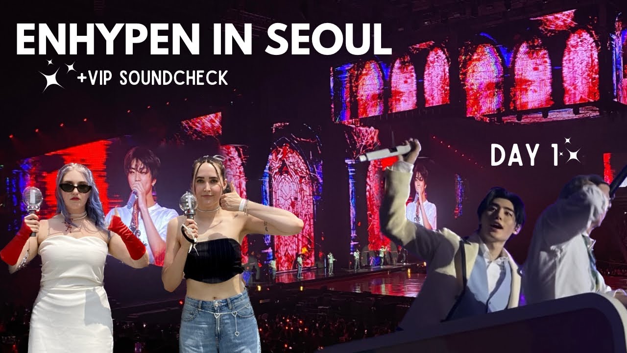 ENHYPEN FATE TOUR IN SEOUL [엔진로그] 💖 VIP SOUNDCHECK | 엔하이픈 콘서트 - YouTube