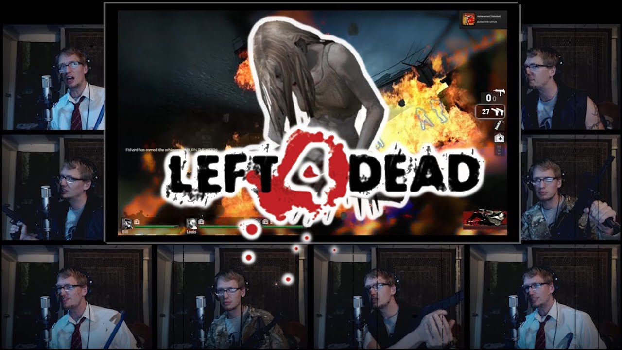 Left 4 Dead - Witch Theme Acapella - YouTube
