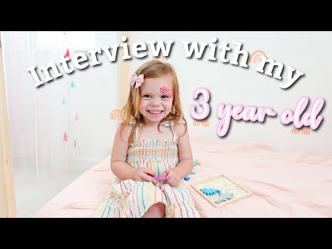 Interviewing our 3 Year Old *So Cute*