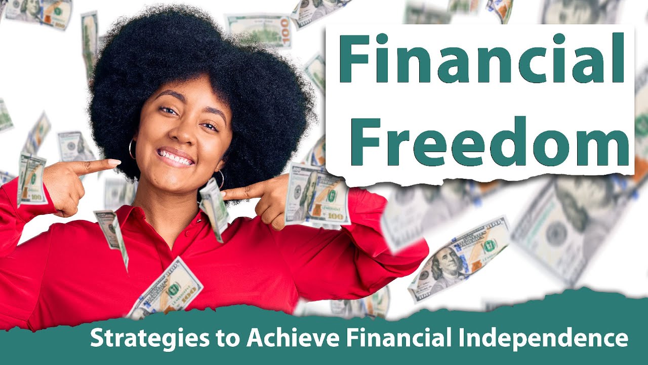 From Debt to Freedom: Strategies to Achieve Financial Independence ...