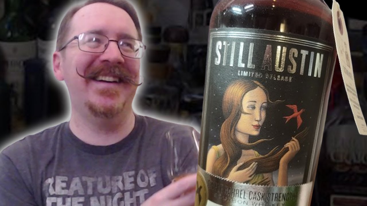 Nancy Fraley KNOWS! Still Austin Cask Strength Single Barrel - YouTube
