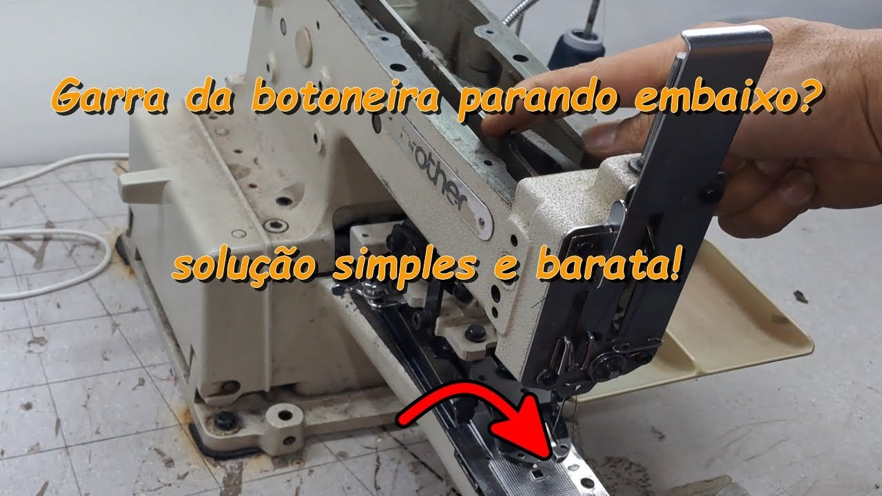 Garra da botoneira parando embaixo? solução simples e barata! - YouTube
