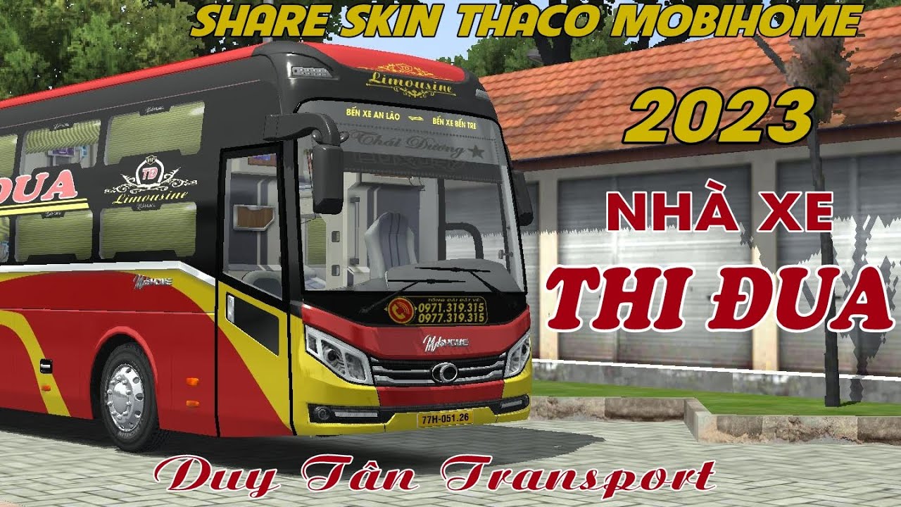 Share skin Thaco Mobihome 2023 nhà xe Thi Đua cho ae trải nghiệm | Bus ...