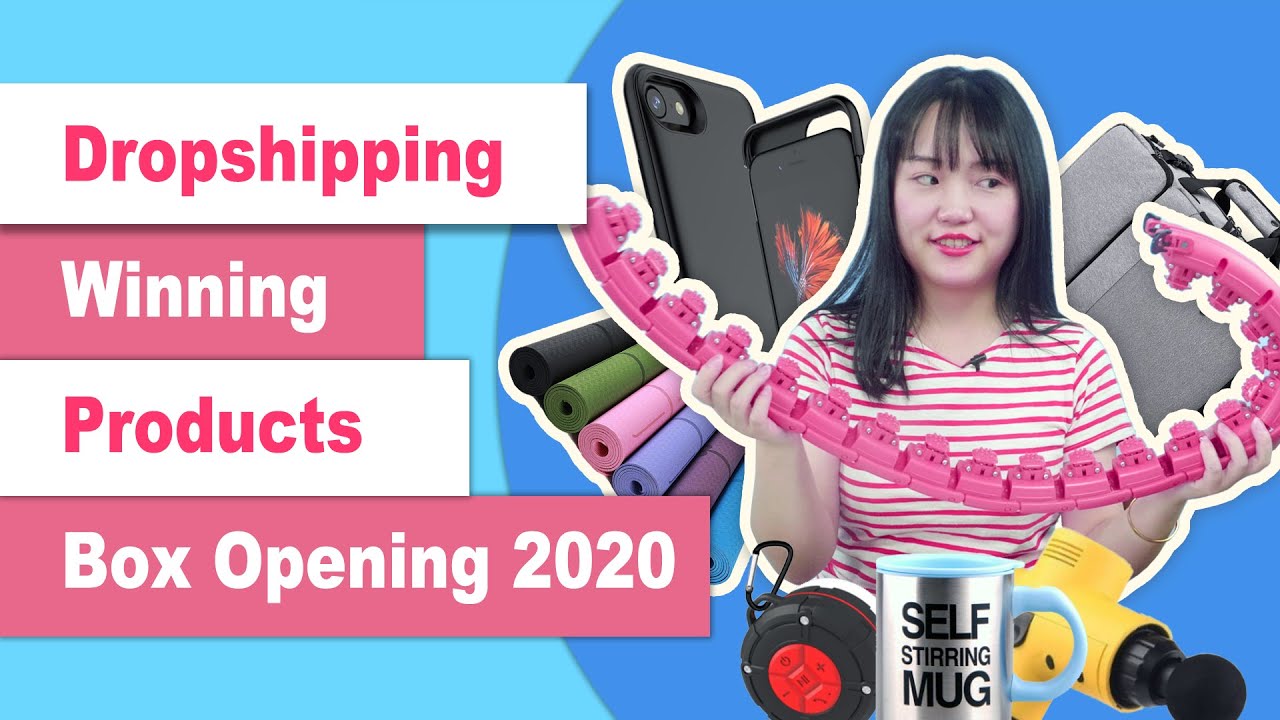 Dropshipping Winning Products Box Opening 2020 - YouTube