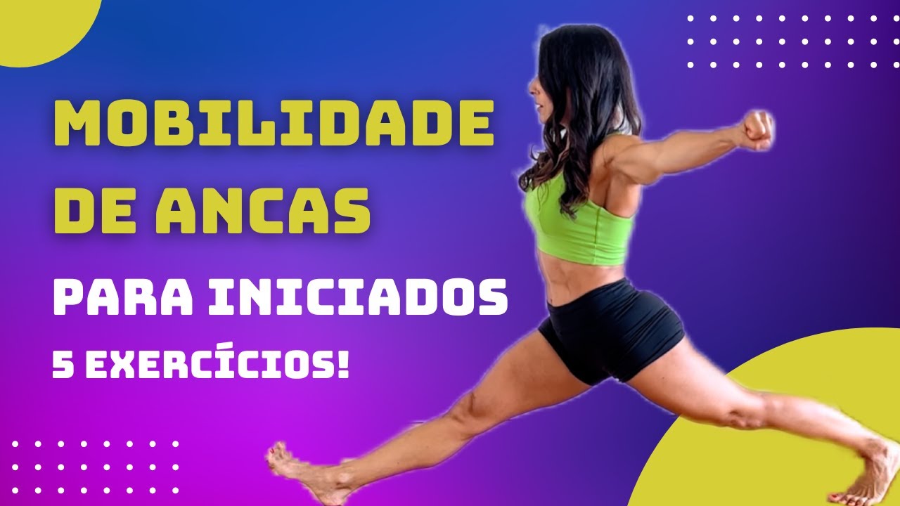 MOBILIDADE de ANCAS para quem não tem nenhuma - 5 Exercícios | Carolina ...