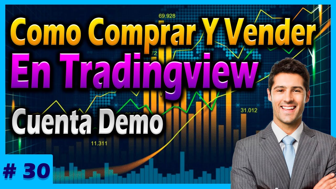 Practicas De Como Comprar Y Vender en TradingView Cuenta Demo 💥📈 Curso De Trading Gratis 🎥 Vídeo ...