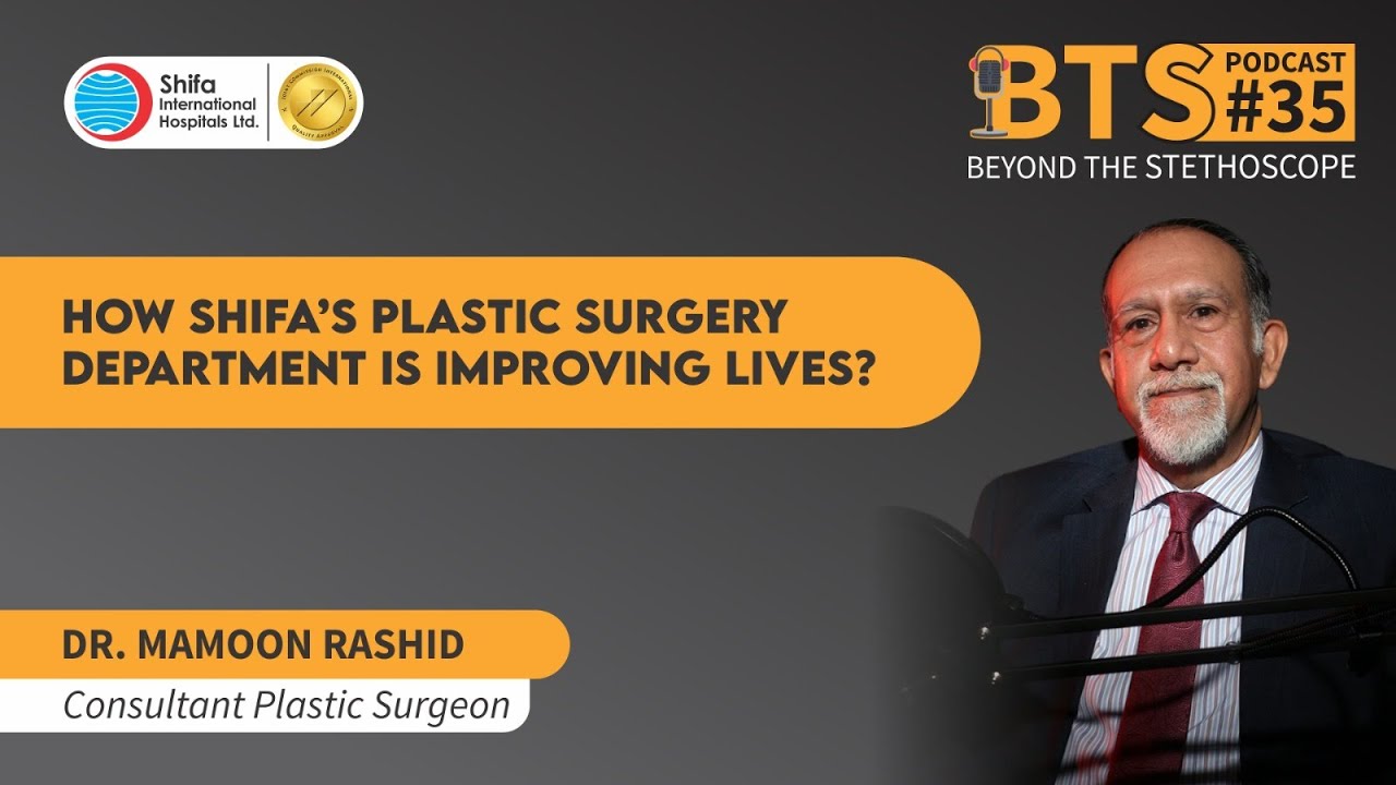 BTS - EP-35 |Transformative Power of Plastic Surgery | Ft. Dr. Mamoon Rashid - YouTube