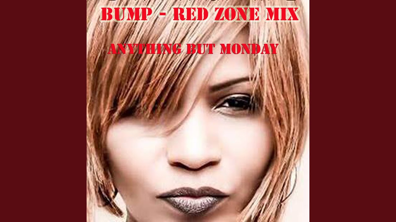 Bump (Red Zone Mix) - YouTube