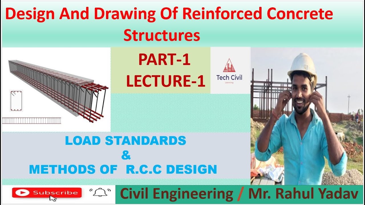 Methods of R.C.C design| load standards| introduction to R.C.C|civil ...
