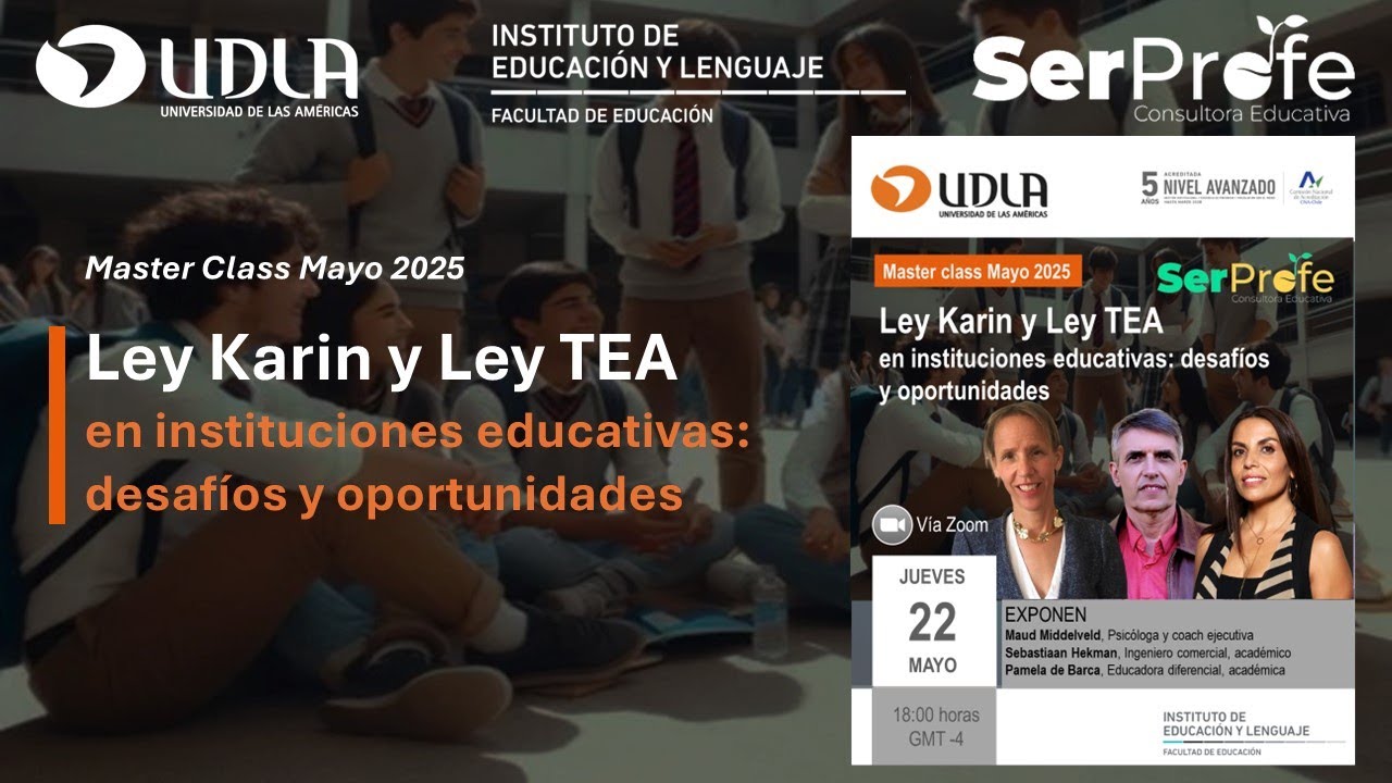 Master class mayo 2025 – Charla Ley Karin y Ley TEA para instituciones educativas – 22 de mayo ...