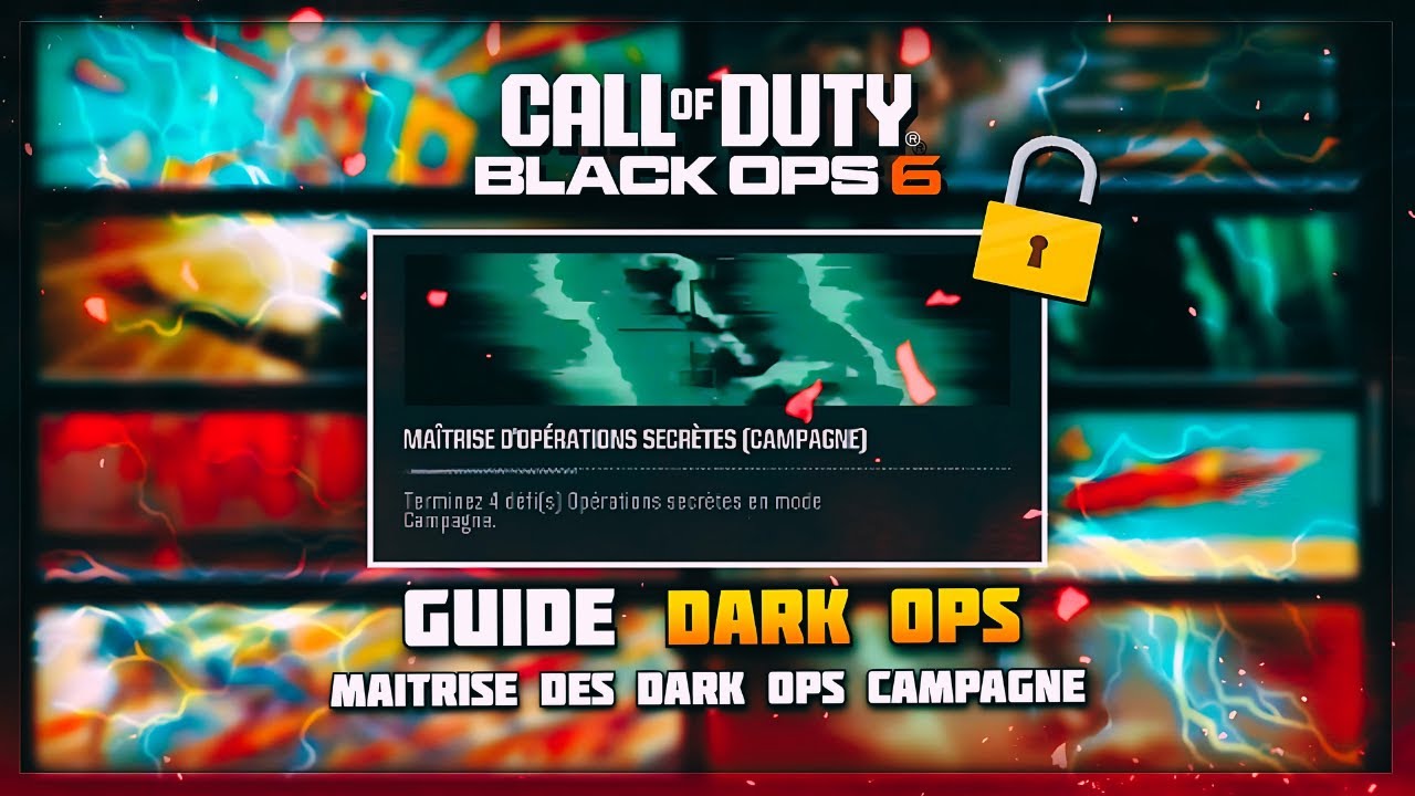 TUTO DARK OPS débloquer tous les DARK OPS Campagne Black Ops 6 , Guide ...